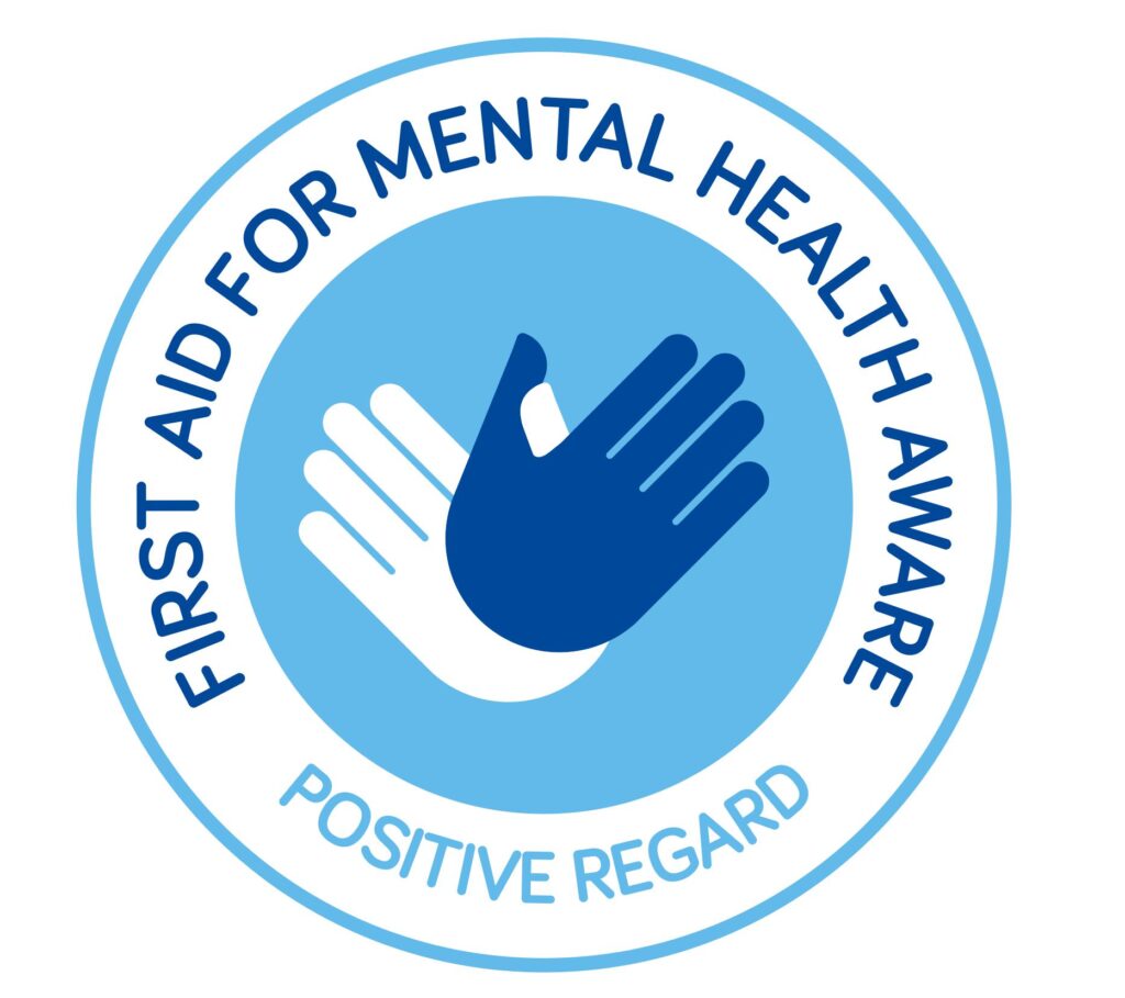 First Aid for Mental Health – Positive Regard